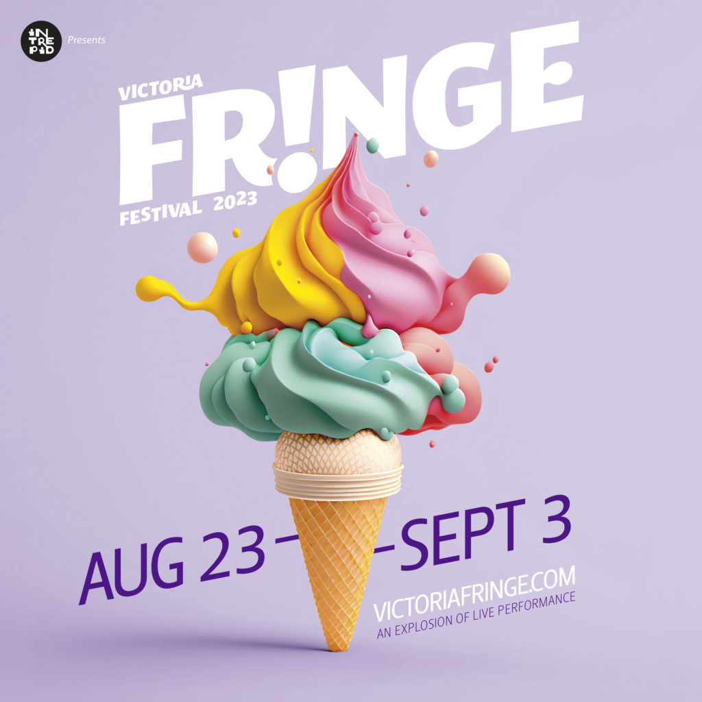 Victoria’s Fringe Festival is happening now: Here’s what you need to know